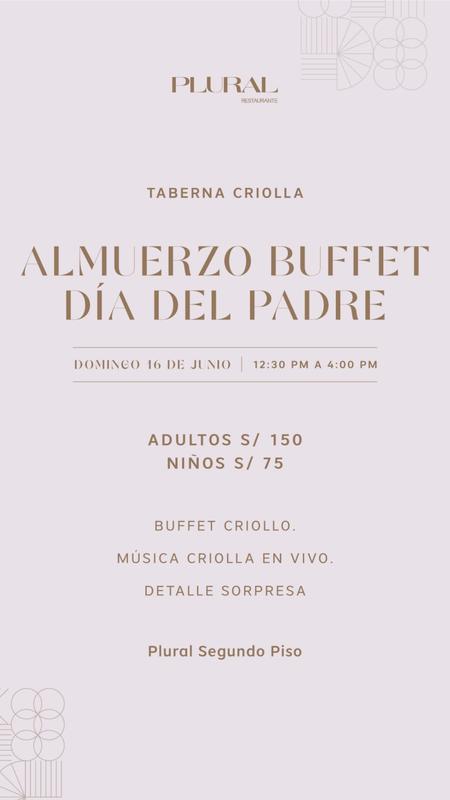 Almuerzo Buffet Taberna Criolla - Experiencia MESA 24/7 - Plural