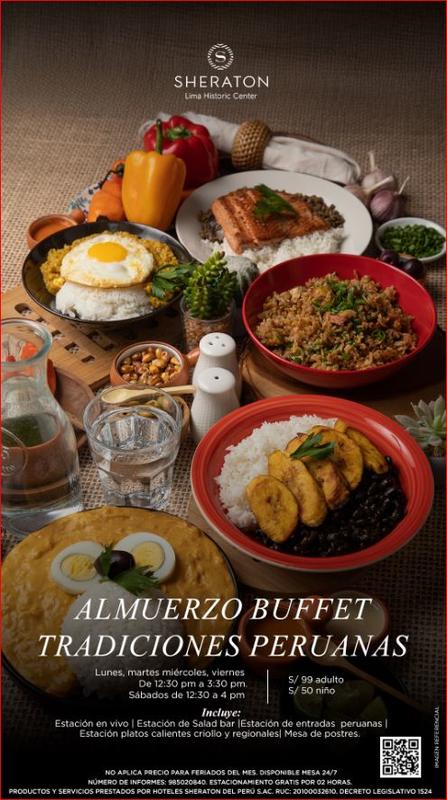 Almuerzo Buffet Tradiciones Peruanas - Experiencia MESA 24/7 - Sheraton