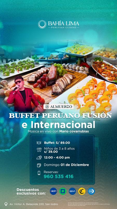 Buffet Peruano Fusión e Internacional - Experiencia MESA 24/7 - Bahía Lima